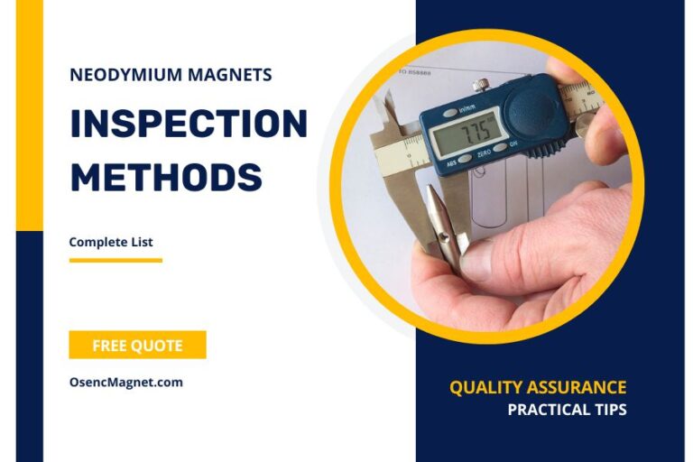Neodymium Magnet Quality: 7 Simple Inspections [2025]